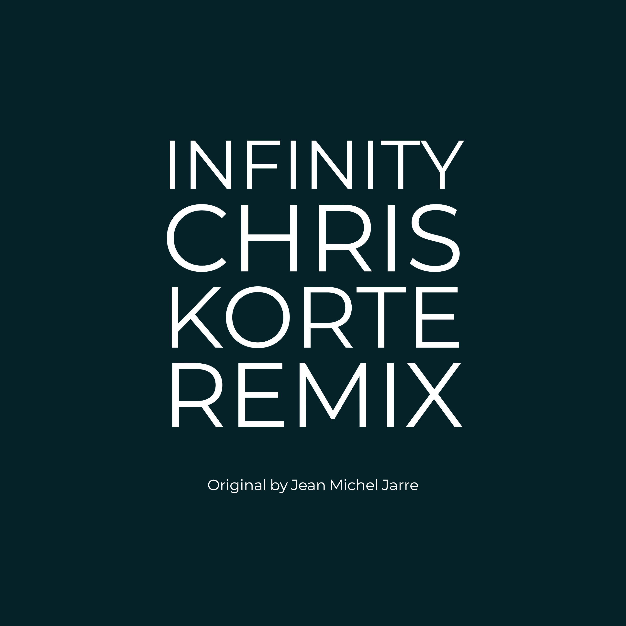 Infinity remix finished • Chris Korte - CeKay HQ
